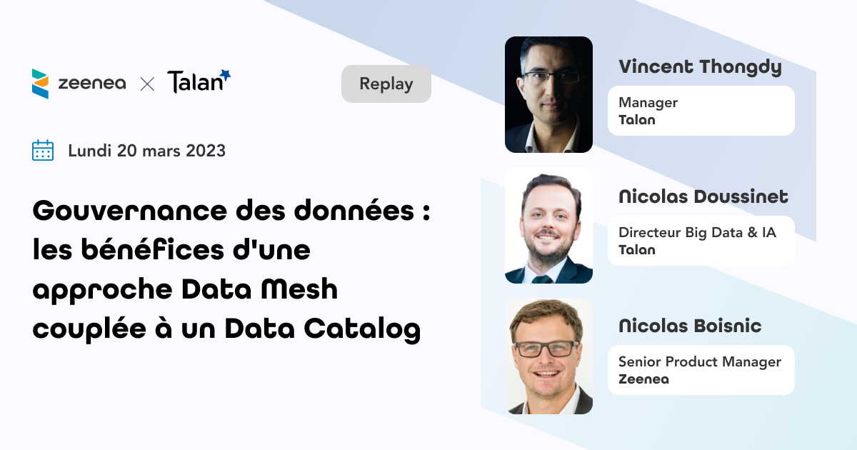 Gouvernance des données : les bénéfices d'une approche Data Mesh + Data ...